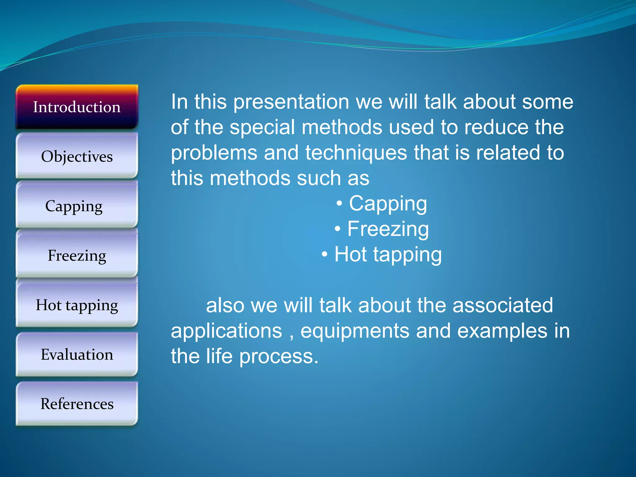 Capping Freezing Hot Tapping | PPTX
