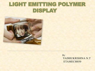 Light emitting polymer display | PPT