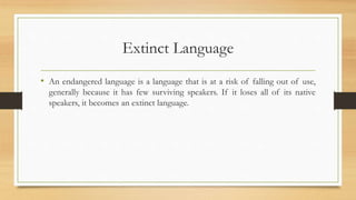 Role of Language Engineering to Preserve Endangered Language | PPT
