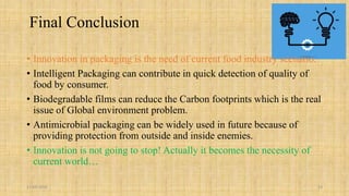 Innovative Food Packaging for reducing food waste | PPTX