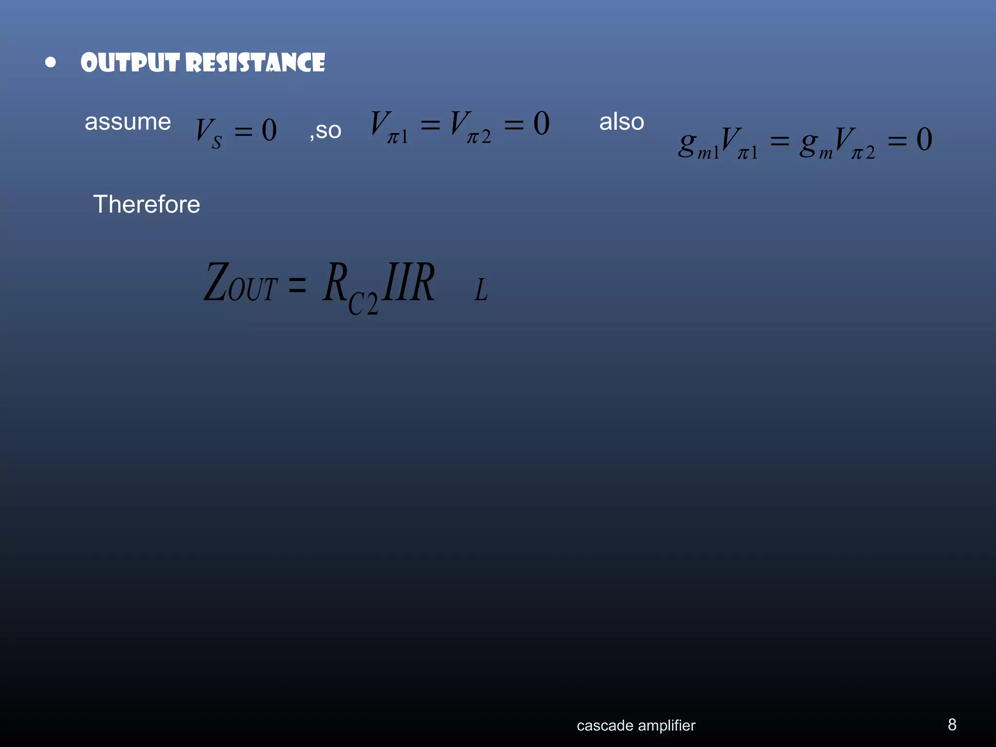 CASCADE AMPLIFIER | PPT