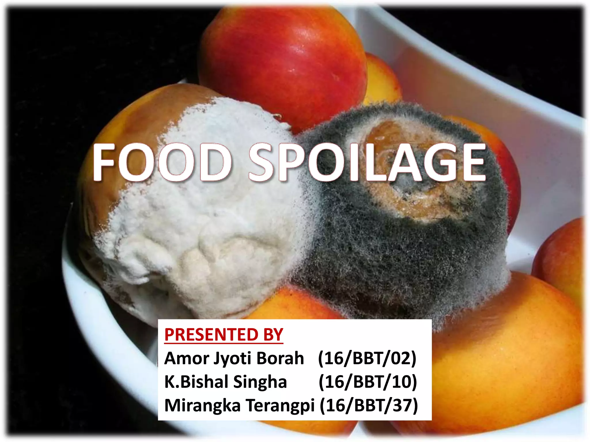 seminar on food spoilage | PPTX