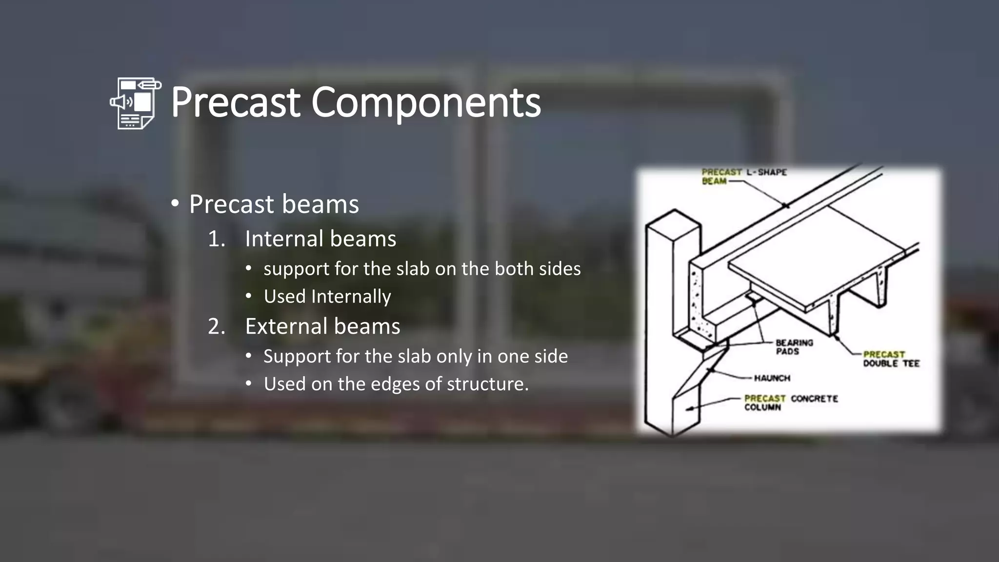 Precast and Prefabricated components and structures and the connection ...