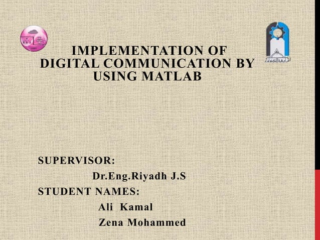 Implementation of Digital Communication by using Matlab | PPT