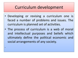 Problems and issues in curriculum development | PPTX