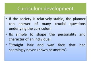 Problems and issues in curriculum development | PPTX