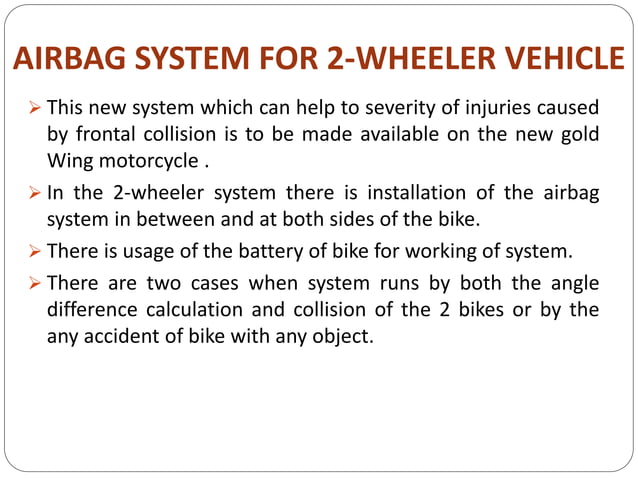 AIRBAG SYSTEM FOR 2-WHEELER VEHICLE SYSTEM | PPTX