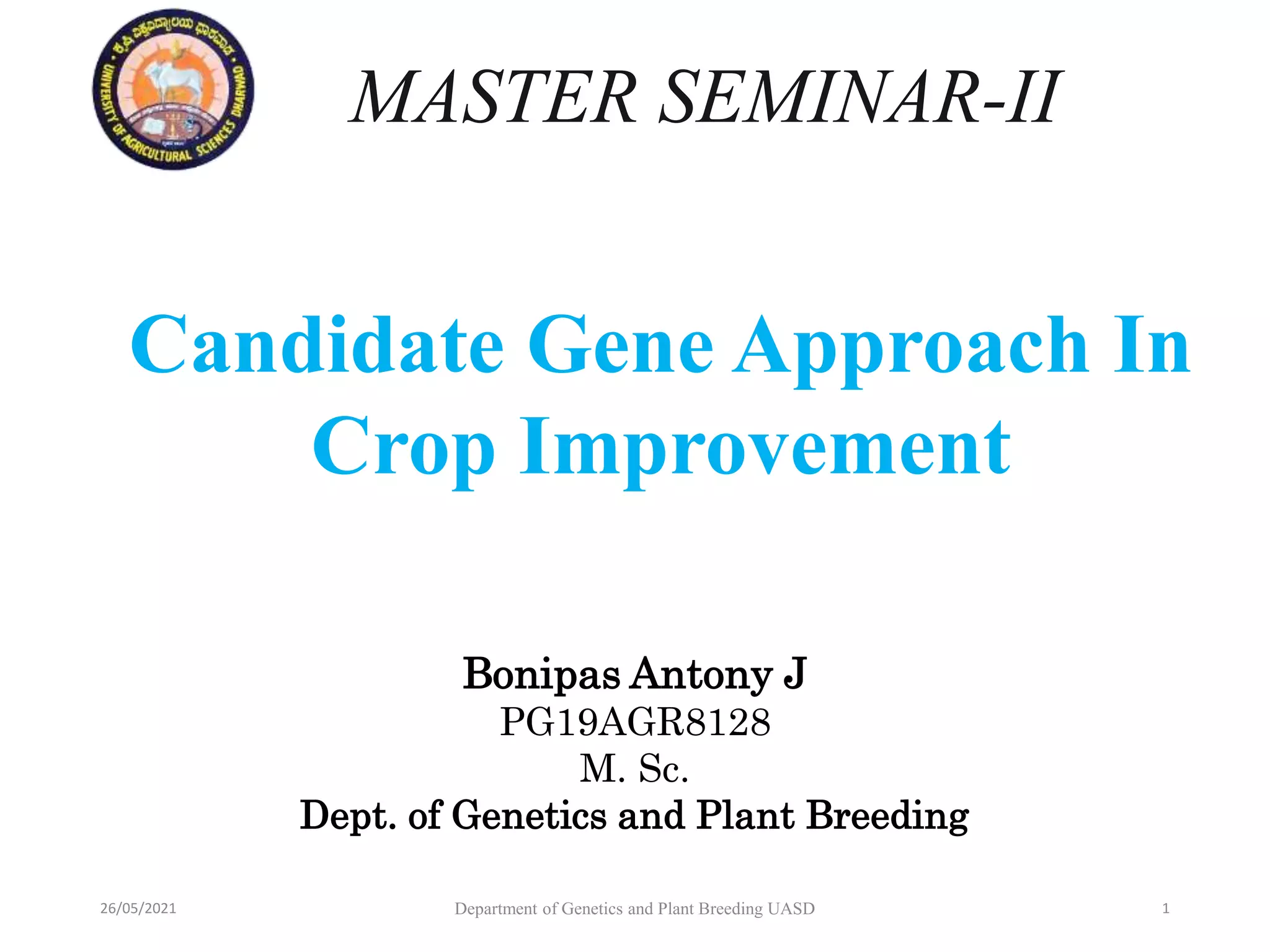 Candidate Gene Approach in Crop Improvement | PPTX | Genetics | Science