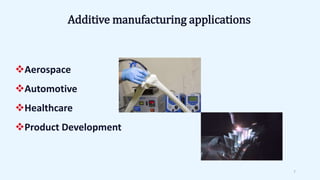 Introduction to Additive manufacturing by Bharath Sreevatsav(NITW) | PPT