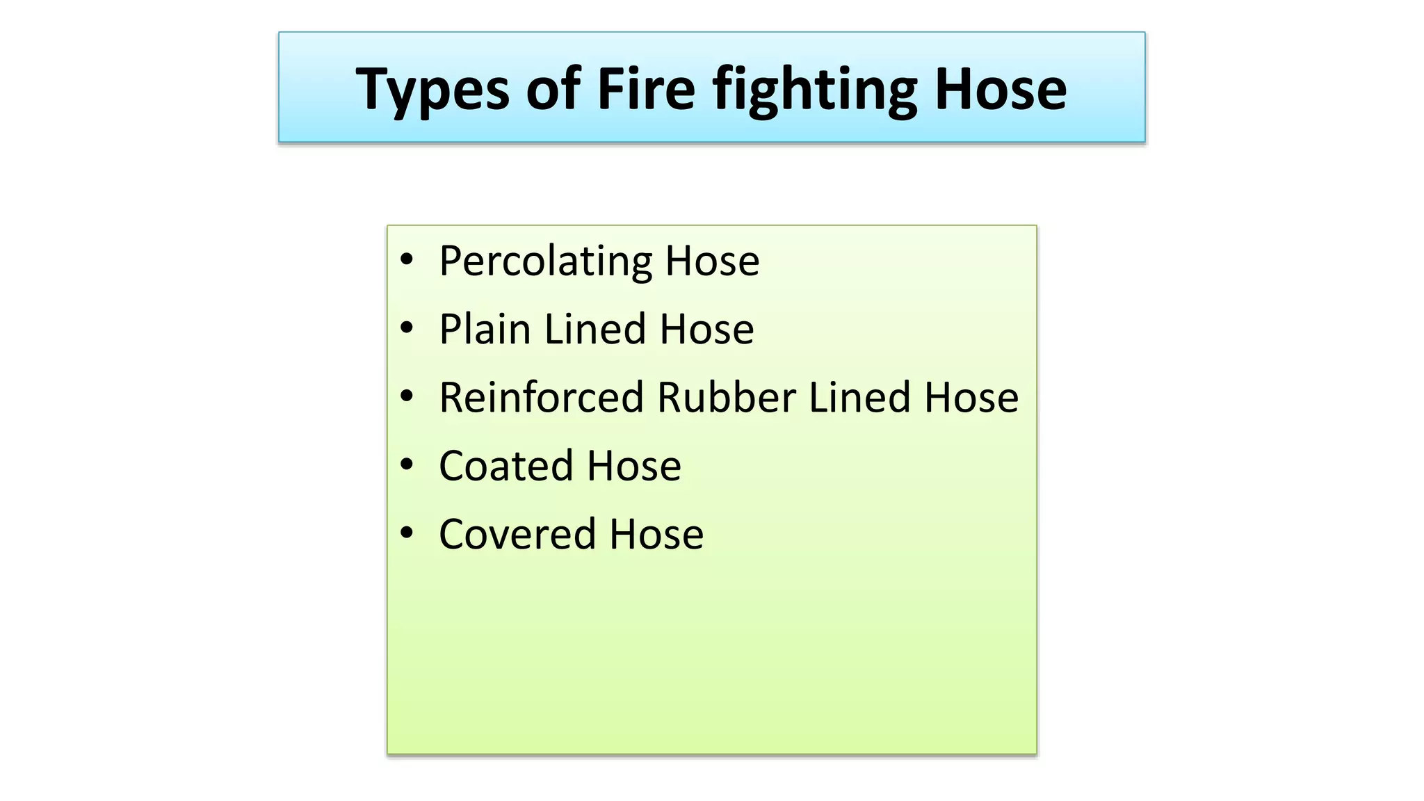 FIRE WATER HOSE I ITS PART l HOSE CONNECTION I HOSE LAYING ETC | PPTX