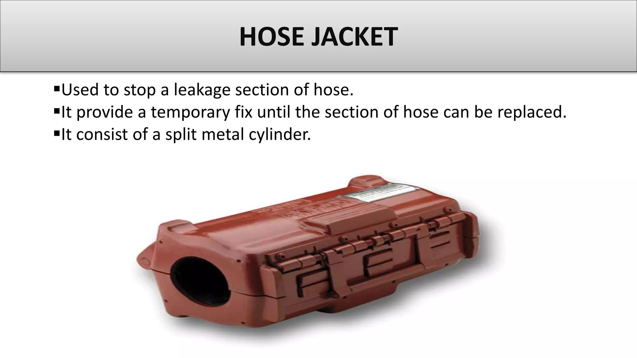 FIRE WATER HOSE I ITS PART l HOSE CONNECTION I HOSE LAYING ETC | PPTX