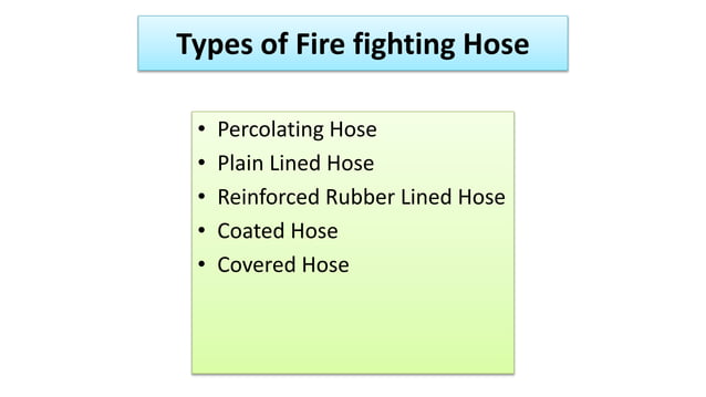 FIRE WATER HOSE I ITS PART l HOSE CONNECTION I HOSE LAYING ETC | PPTX