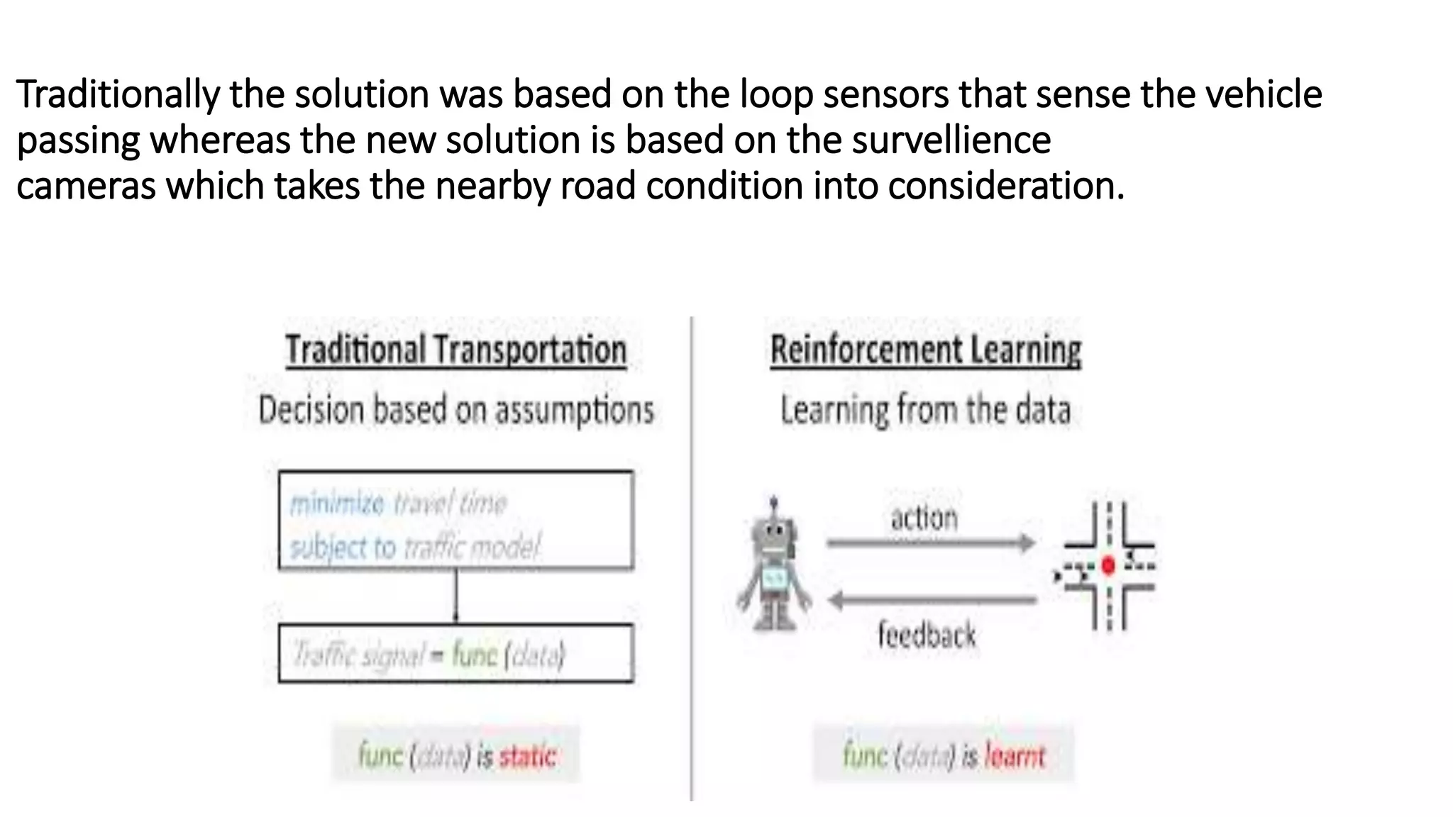 Deep reinforcement learning for traffic light cycle control | PPT
