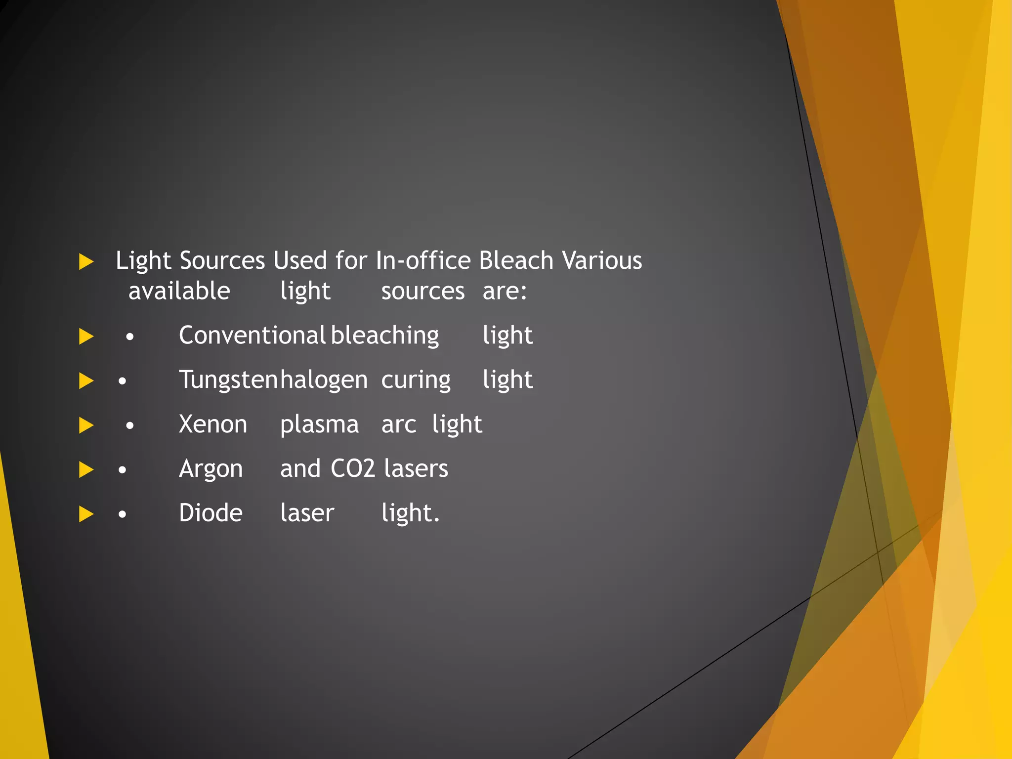 Bleaching in Dentistry | PPTX