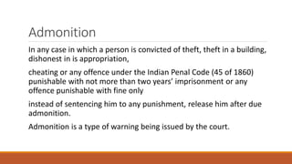 Probation on good conduct or after admonition | PPTX
