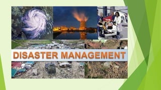 Disaster management | PPT