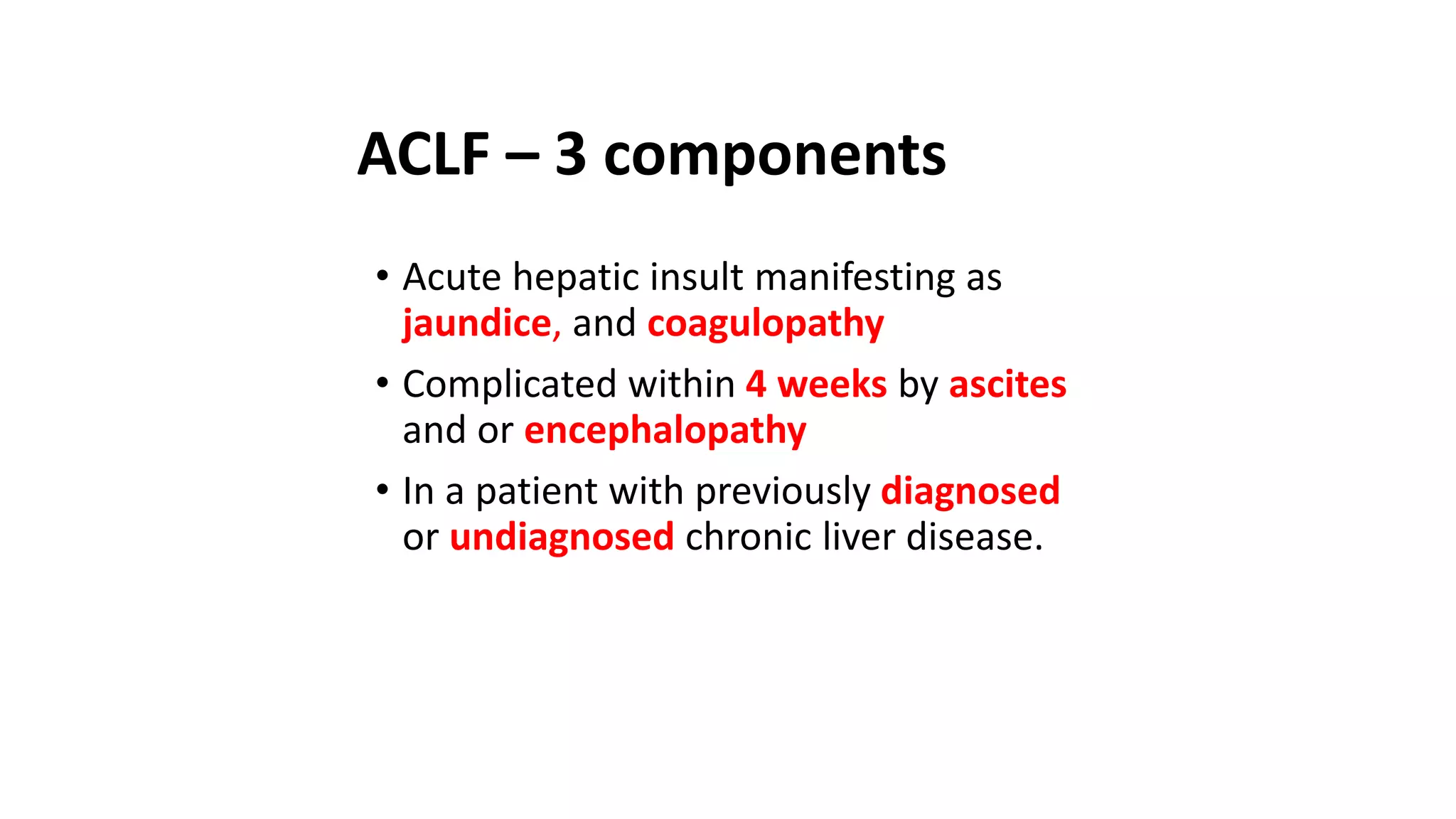 ACLF : Acute on Chronic Liver Failure | PPTX