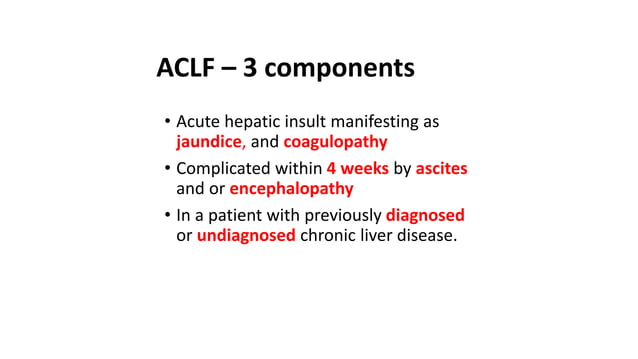 ACLF : Acute on Chronic Liver Failure | PPTX
