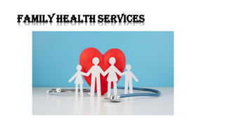Role and responsibilities of health personnel in family health services ...