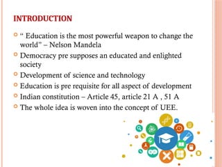 Universalisation of elementary education | PPT