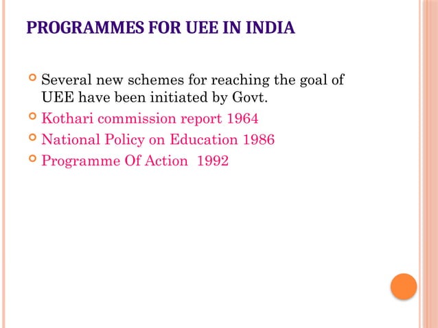 Universalisation of elementary education | PPT