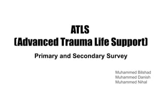 ADVANCED TRAUMA LIFE SUPPORT (ATLS) PRINCIPLES - SEMINAR | PPTX