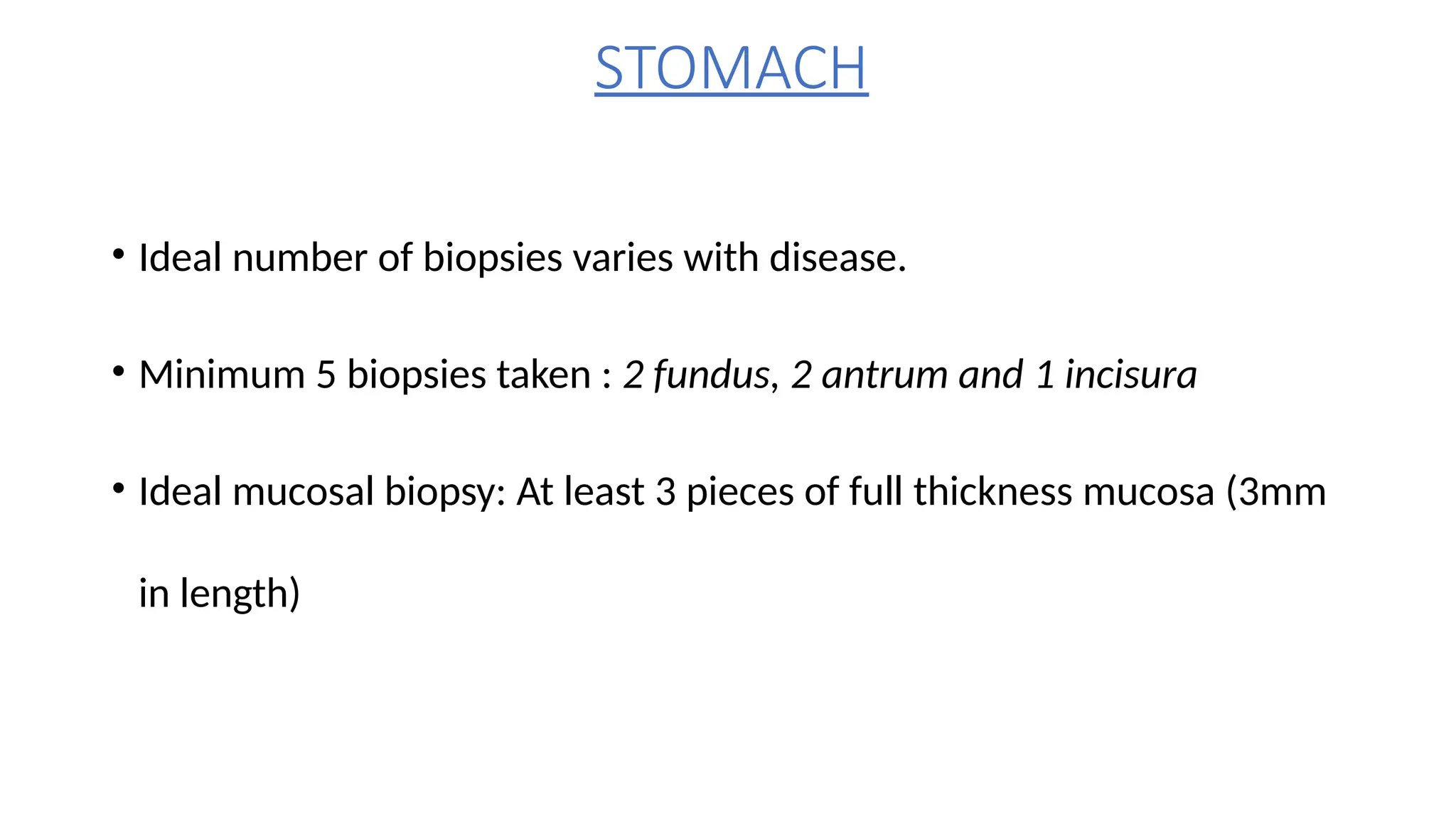 PROCESSING OF ENDOSCOPIC BIOPSIES AND THEIR INTERPRETATION, WITH ...