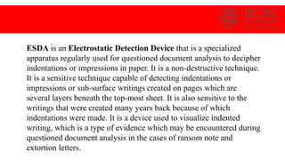 ESDA (Electrostatic Detection Device) in Questioned Document | PPTX