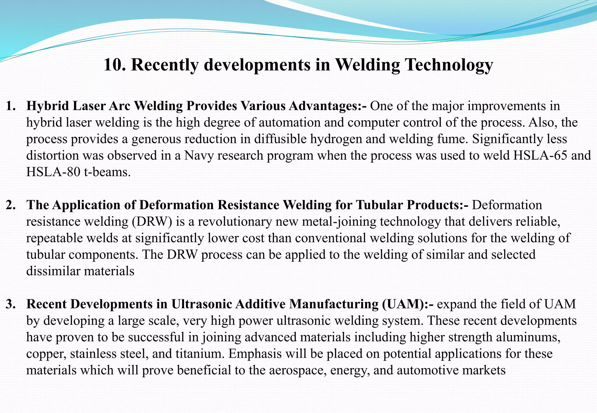 ONGOING PROGRESS IN ADVANCED WELDING PROCESSES AND MATERIALS | PPTX