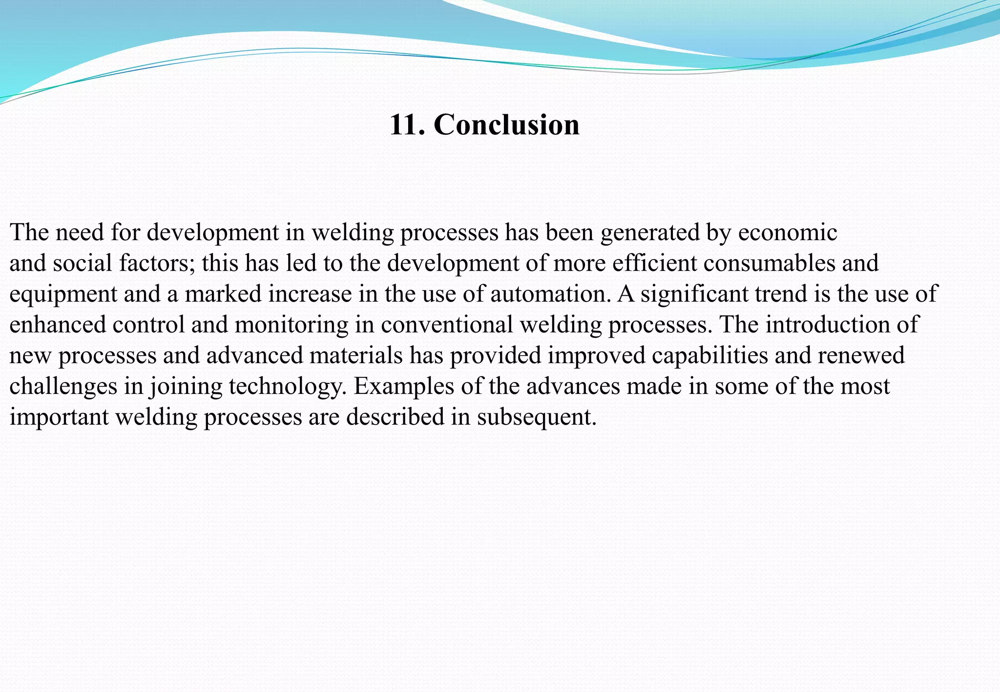 ONGOING PROGRESS IN ADVANCED WELDING PROCESSES AND MATERIALS | PPTX