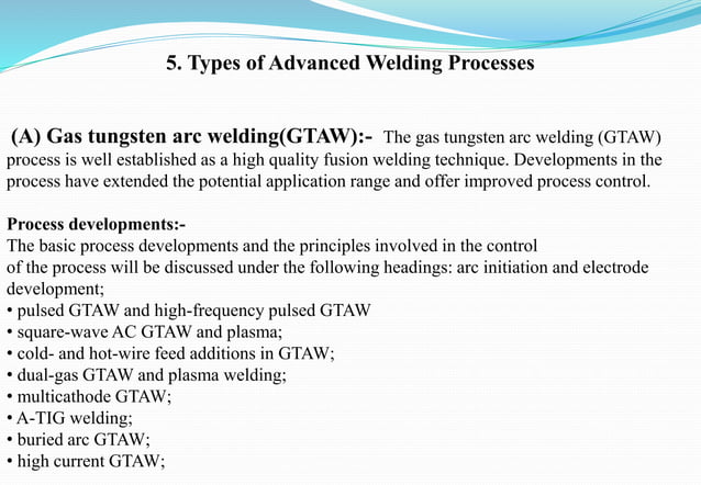 ONGOING PROGRESS IN ADVANCED WELDING PROCESSES AND MATERIALS | PPTX