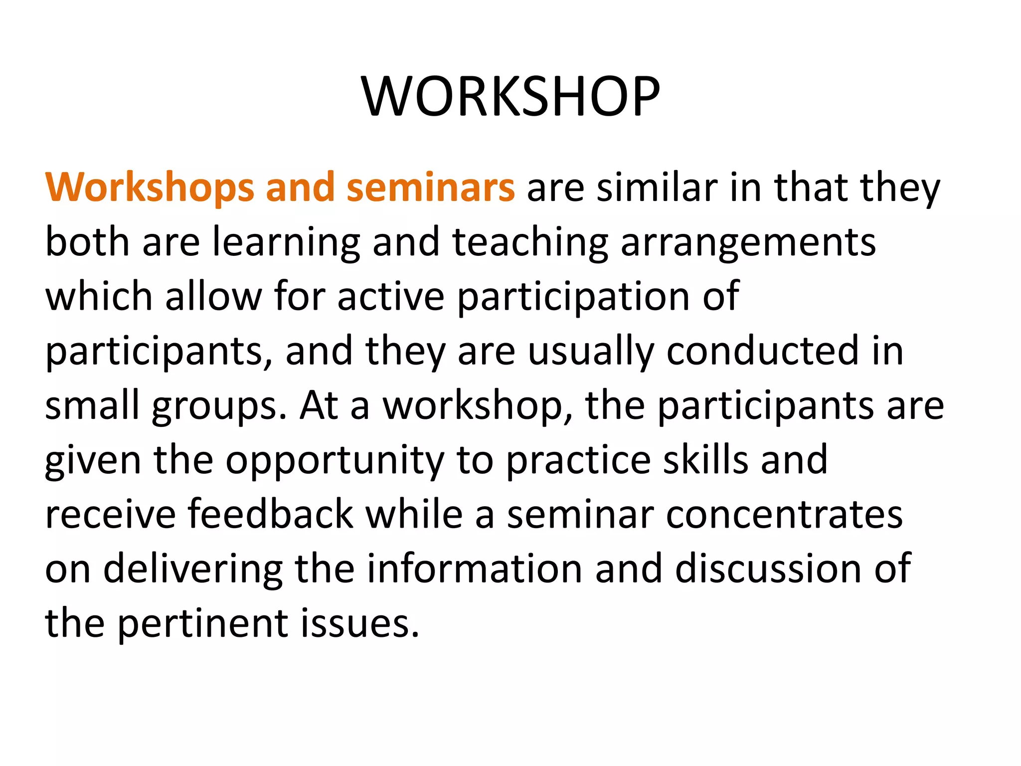 Seminar and-workshop-orientation | PPTX