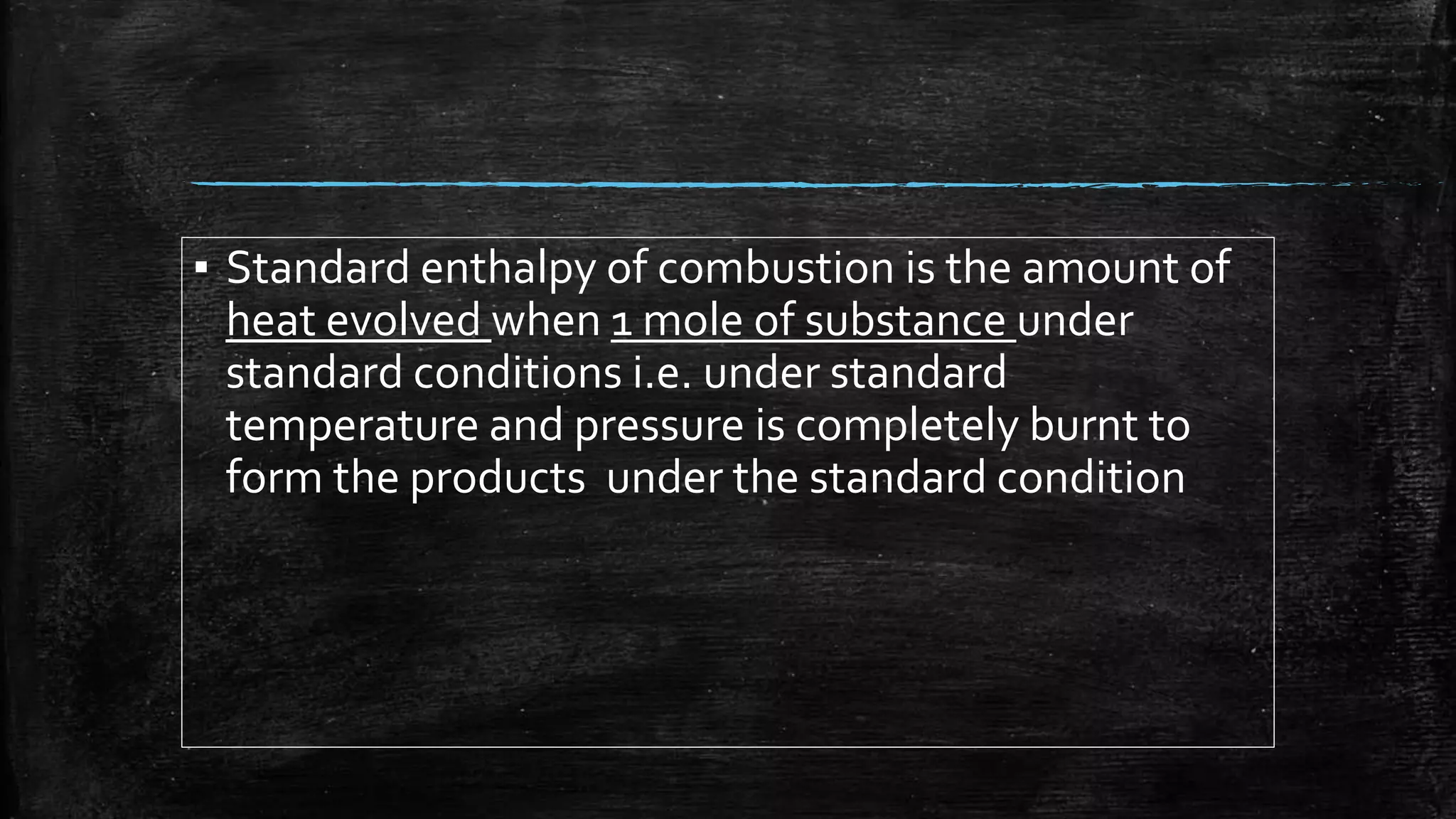 Chemistry Standard Enthalpy of Combustion notes | PPTX