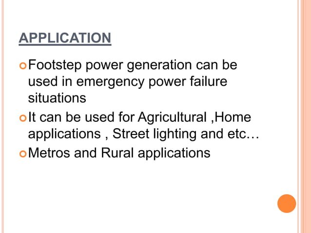 FOOT STEP POWER GENERATION | PPTX | Physics | Science