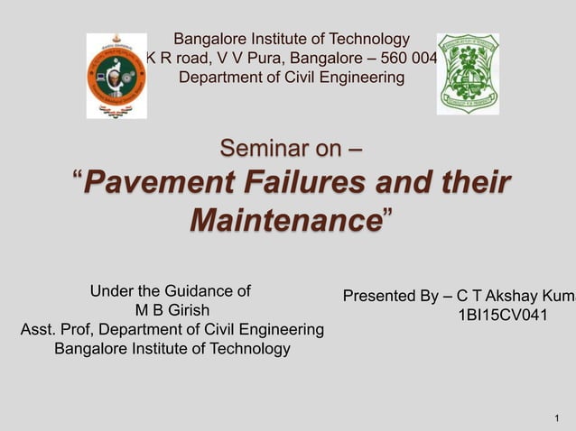 Seminar Presentation "Pavements failures and their maintenance" | PPTX