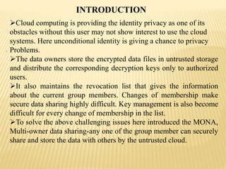 Secure data sharing for dynamic groups in multi-owner using cloud | PPT