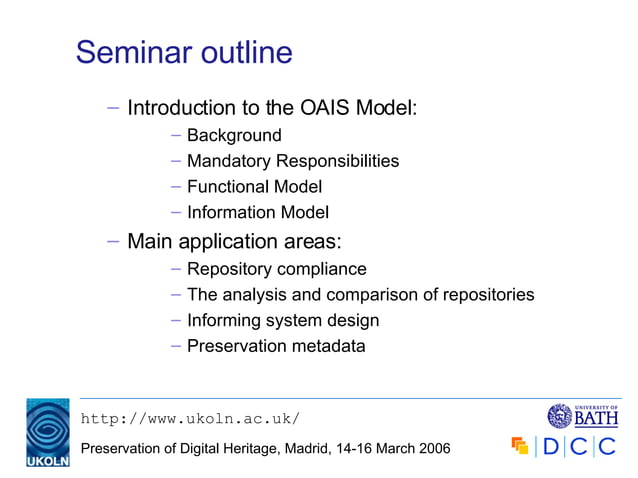 Seminar: OAIS Model application in digital preservation projects | PPT