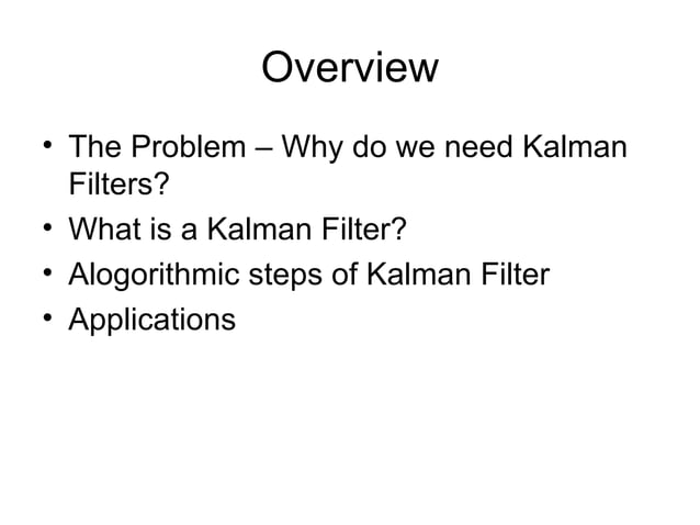 Seminar On Kalman Filter And Its Applications | PPT | Computer ...
