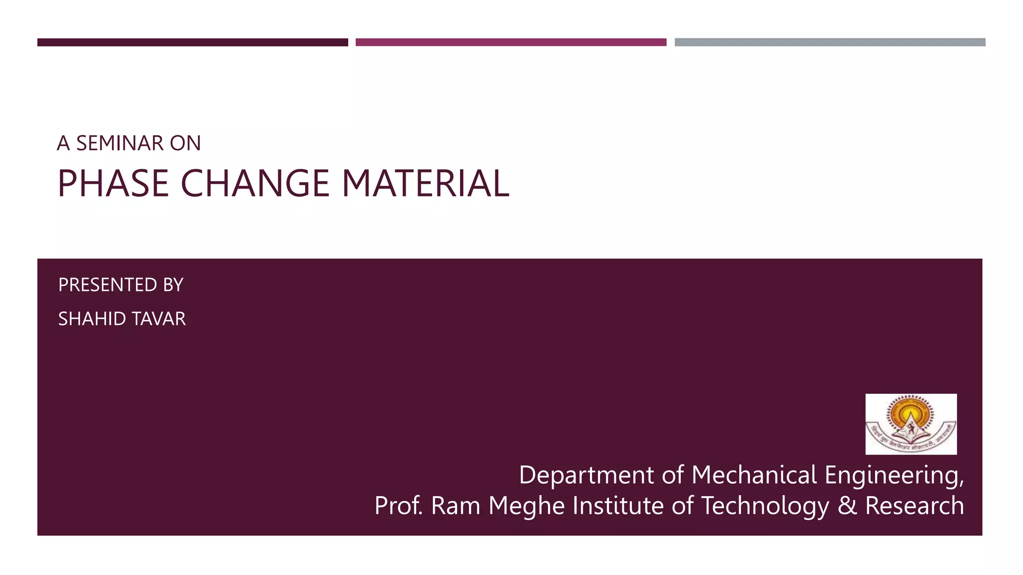 Phase Change Material (PCM) - Seminar.pptx