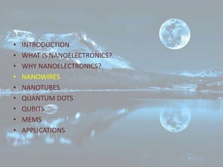 Nanoelectronics | PPTX