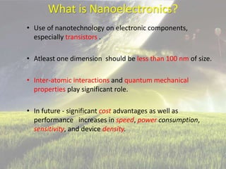 Nanoelectronics | PPTX