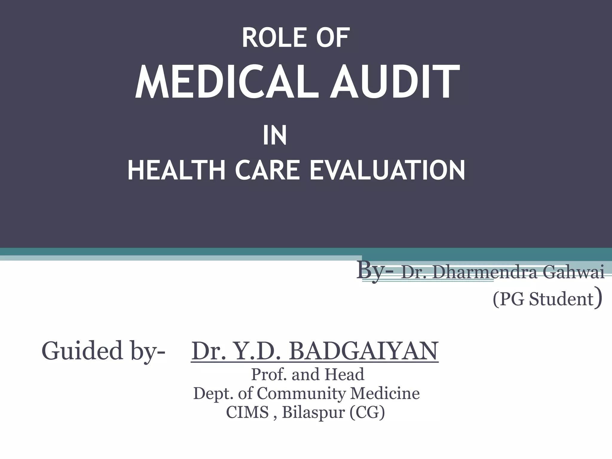 Role of Medical Audit | PPTX