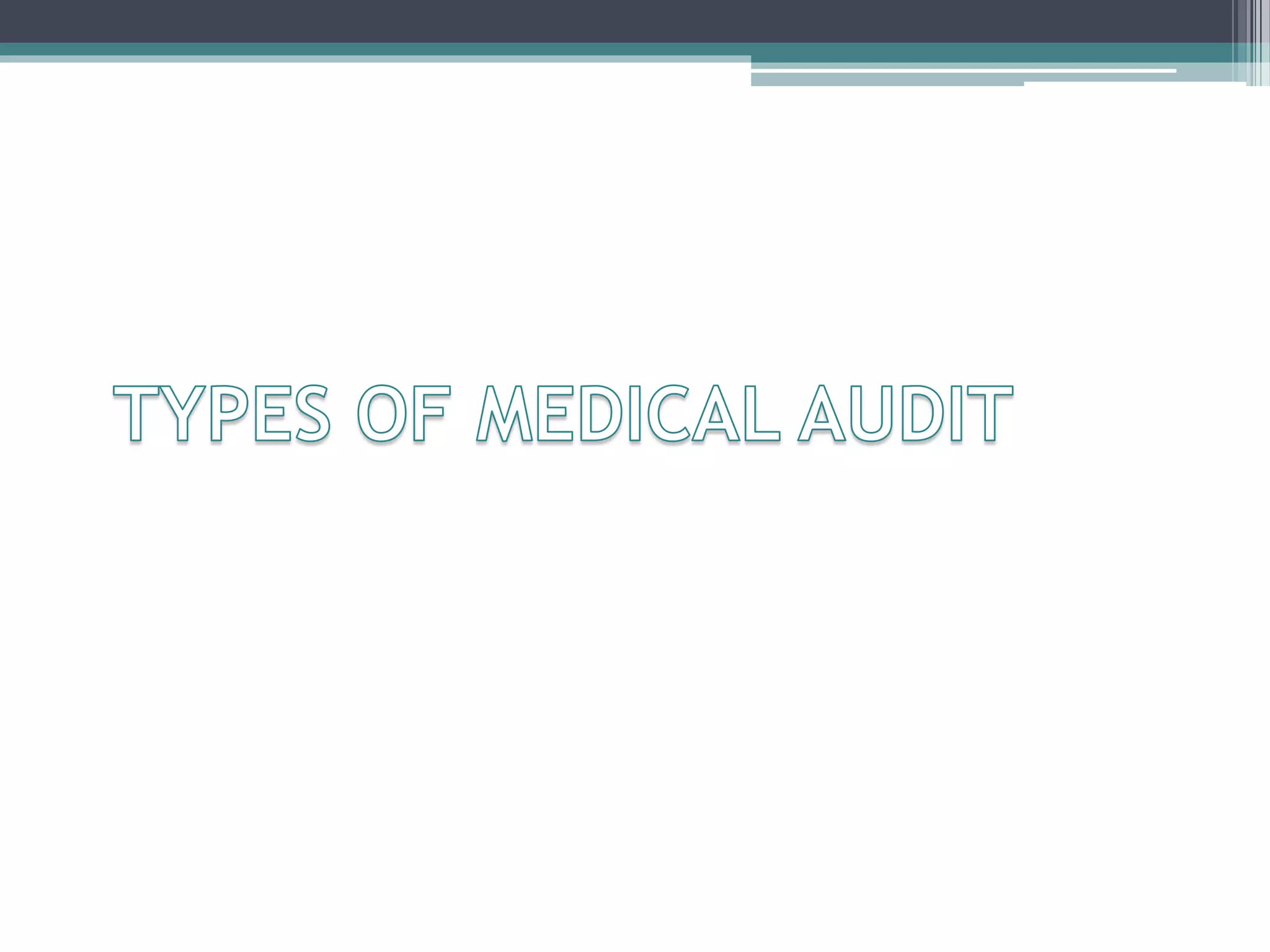 Role of Medical Audit | PPT