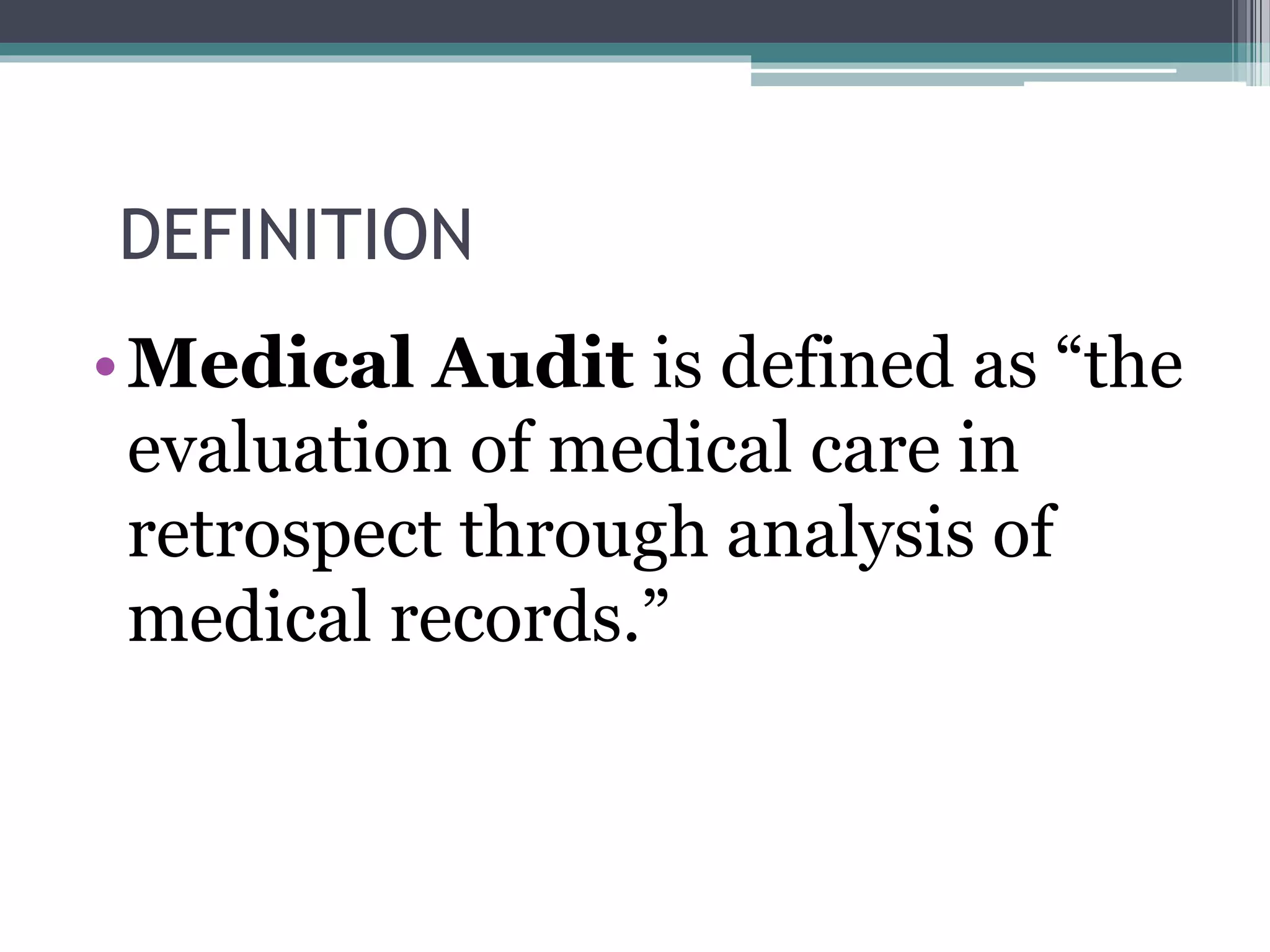 Role of Medical Audit | PPTX