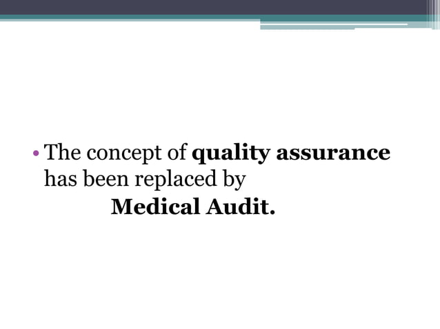 Role of Medical Audit | PPT