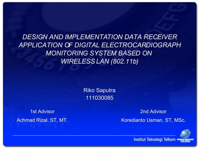 Design And Implementation Data Receiver Application Of Digital Electrocardiograph Monitoring