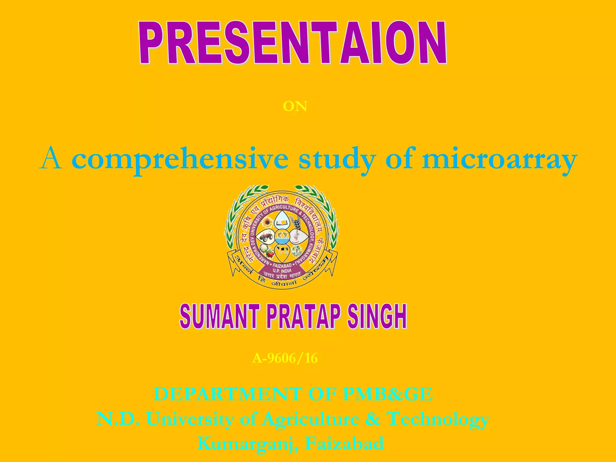 A comprehensive study of microarray | PPT A comprehensive study of microarray | PPT