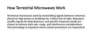 Terrestrial Microwave, working, applicatons | PPTX
