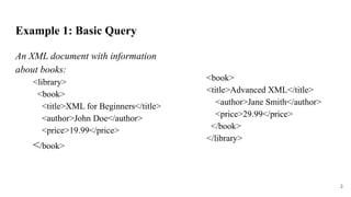 Xpath & Xquery in XML documents for retreving data | PPT