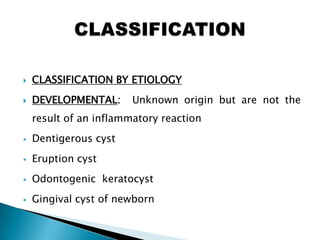 ODONTOGENIC CYSTS | PPTX